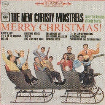 New Christy Minstrels - Merry Christmas! - The Merry Music of Christmas